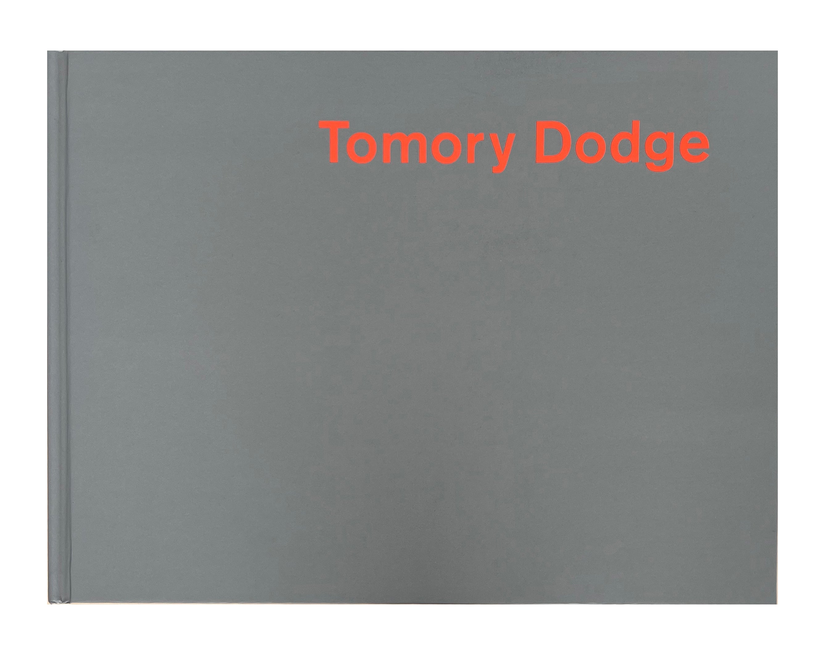 Tomory Dodge ACME Catalog – Philip Martin Gallery